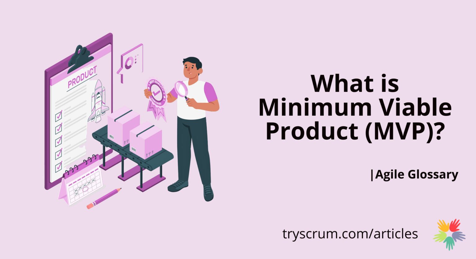 What is Minimum Viable Product (MVP)? - tryScrum