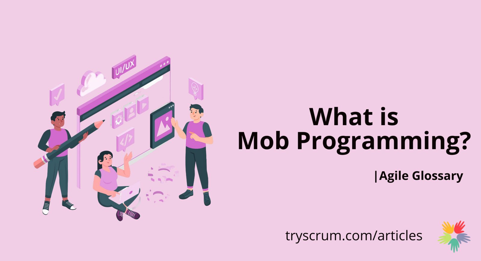 What is Mob Programming? - tryScrum