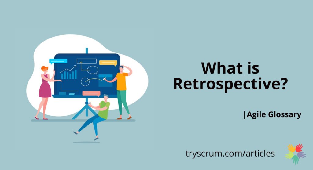 What is Retrospective? - tryScrum
