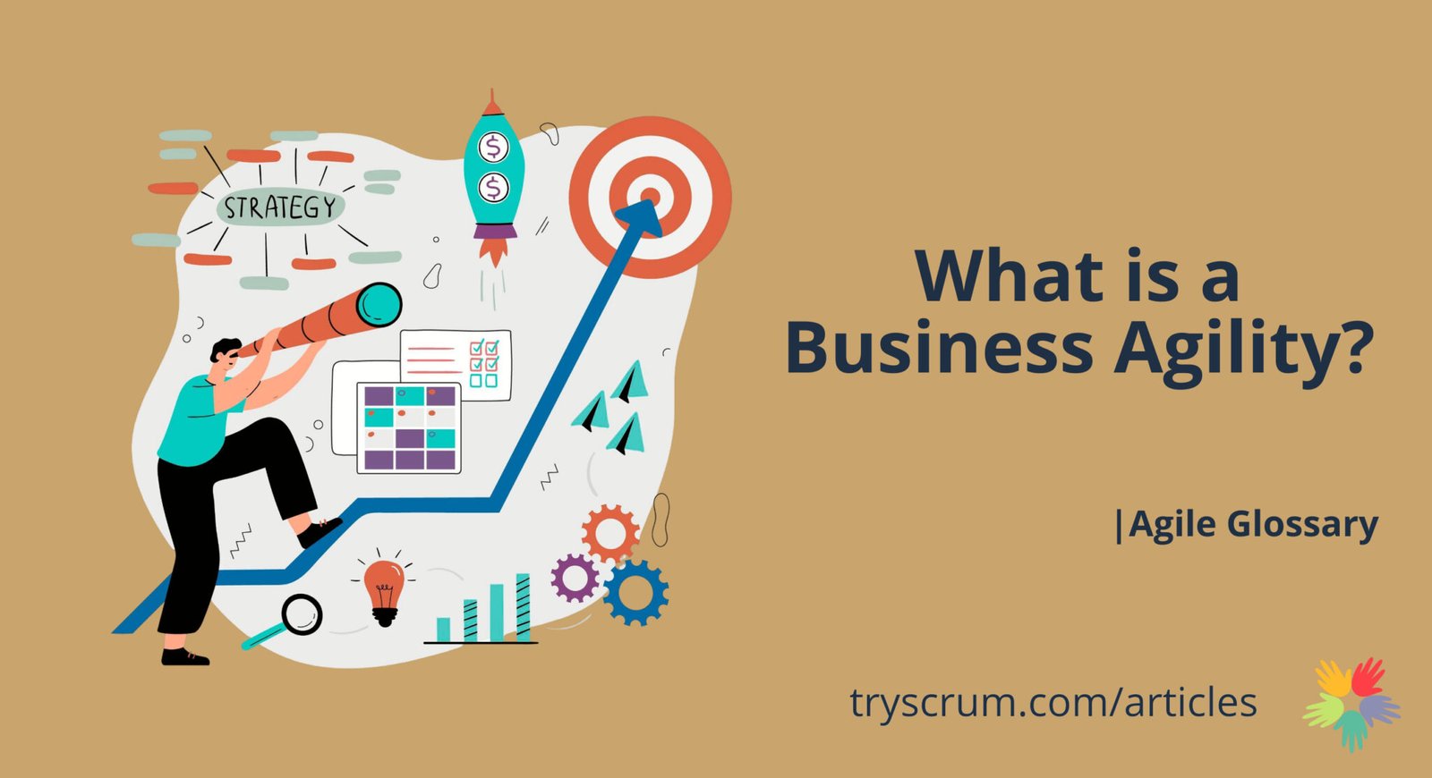 What is a Business Agility? - tryScrum