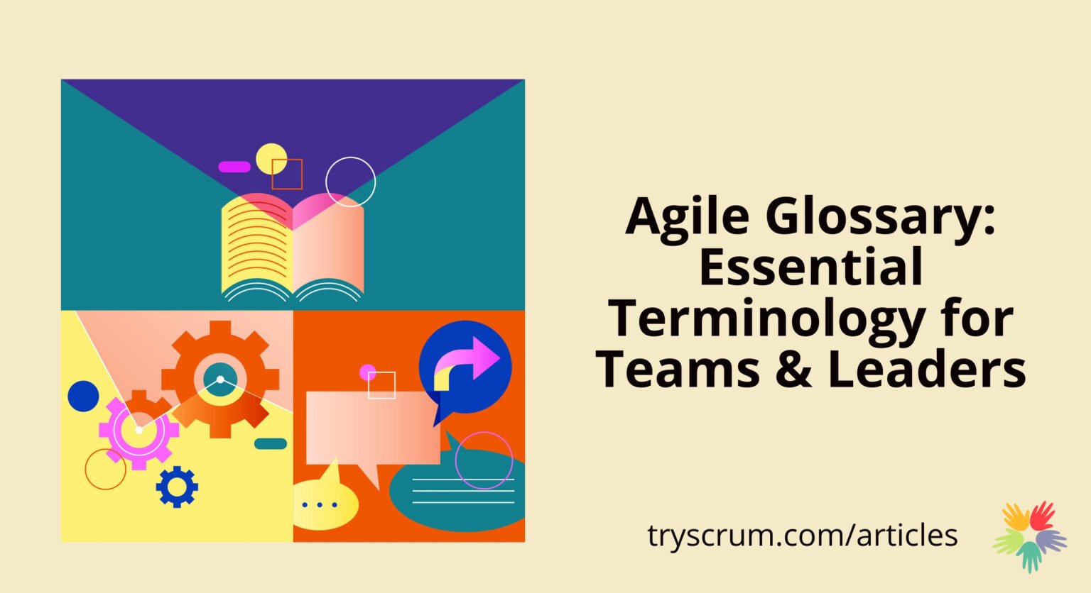 Agile Glossary: Essential Terminology for Teams & Leaders - tryScrum